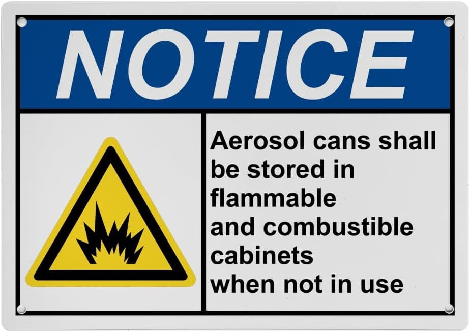 Weatherproof ANSI Combustible Sign (Aerosol cans shall be stored in ...