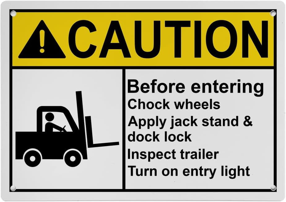 Weatherproof ANSI Forklift Sign (Before entering Chock wheels Apply ...