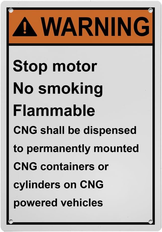 Weatherproof ANSI Fuel Sign (Stop motor No smoking Flammable CNG shall ...