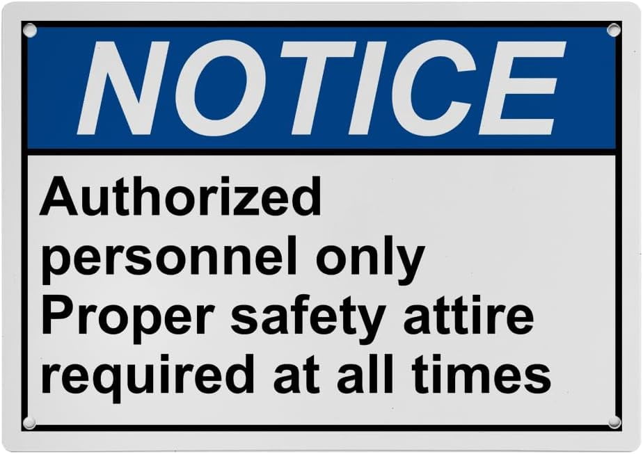 Weatherproof ANSI PPE General Sign (Authorized personnel only Proper ...