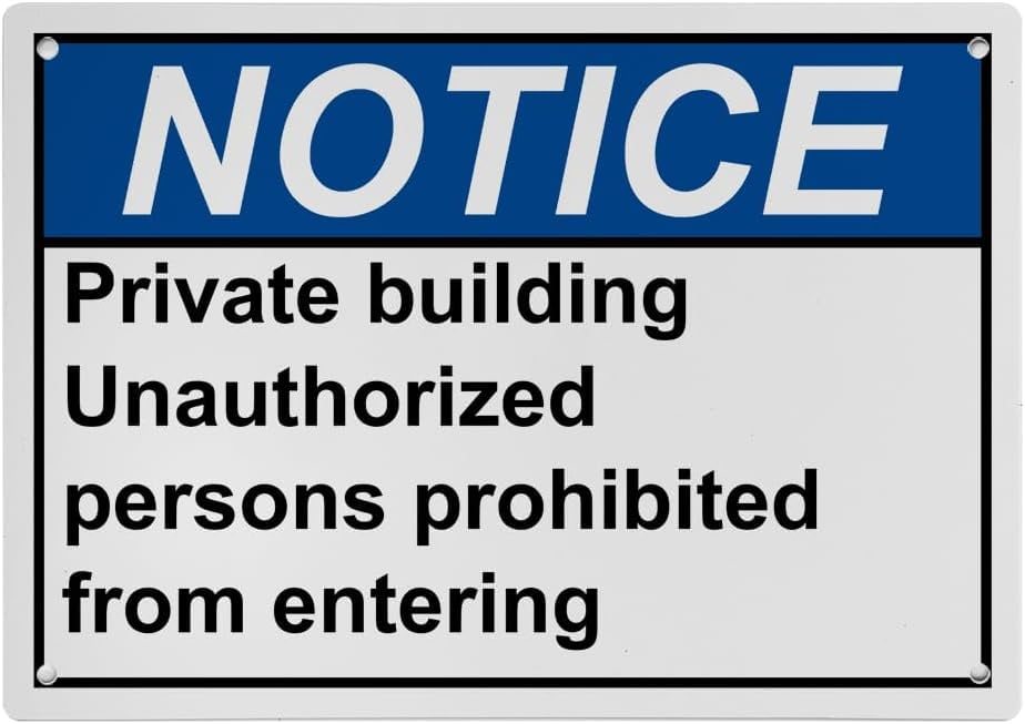 Weatherproof ANSI Private Property Sign (Private building Unauthorized ...