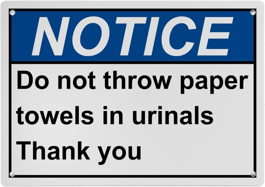 Weatherproof ANSI Restroom Etiquette Sign (Do not throw paper towels in ...