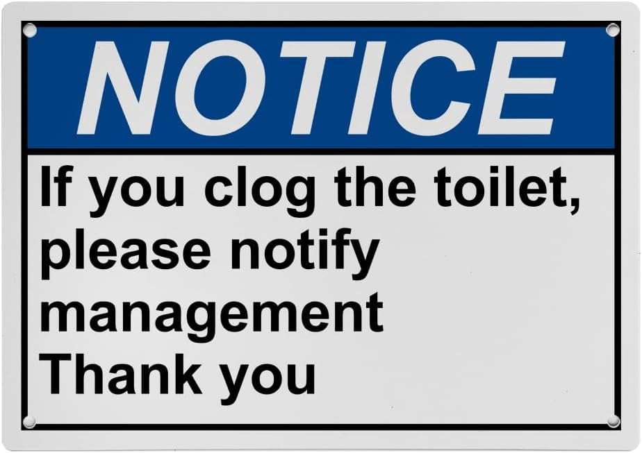 Weatherproof ANSI Restroom Etiquette Sign (If you clog the toilet ...