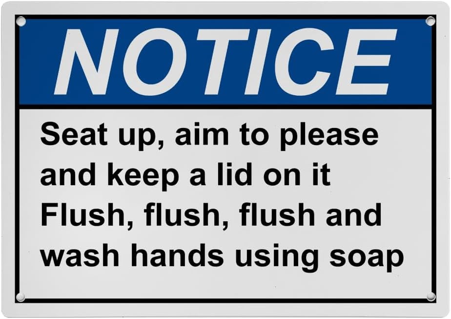 Weatherproof ANSI Restroom Etiquette Sign (Seat up, aim to please and ...
