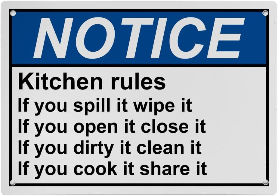 Weatherproof ANSI Spills Sign (Kitchen rules If you spill it wipe it If ...