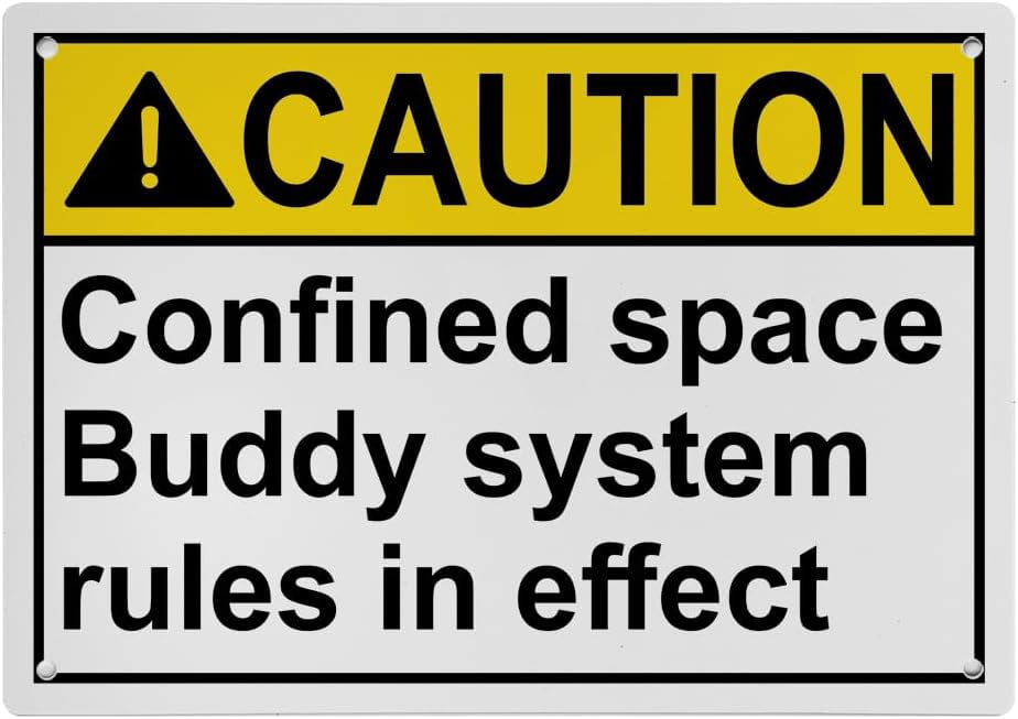 Weatherproof Horizontal ANSI Confined Space Sign (Confined space Buddy ...