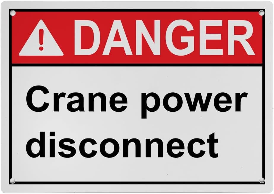 Weatherproof Horizontal ANSI Crane Sign (Crane power disconnect) 8 in ...