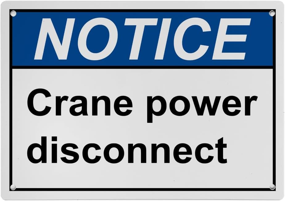 Weatherproof Horizontal ANSI Crane Sign (Crane power disconnect) 8 in ...