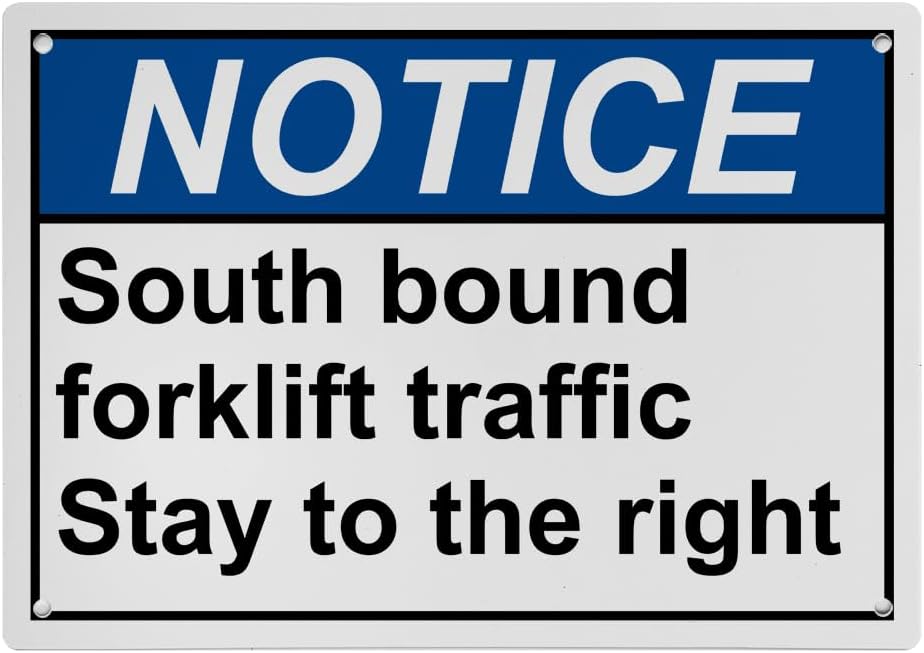 Weatherproof Horizontal ANSI Forklift Sign (South bound forklift ...