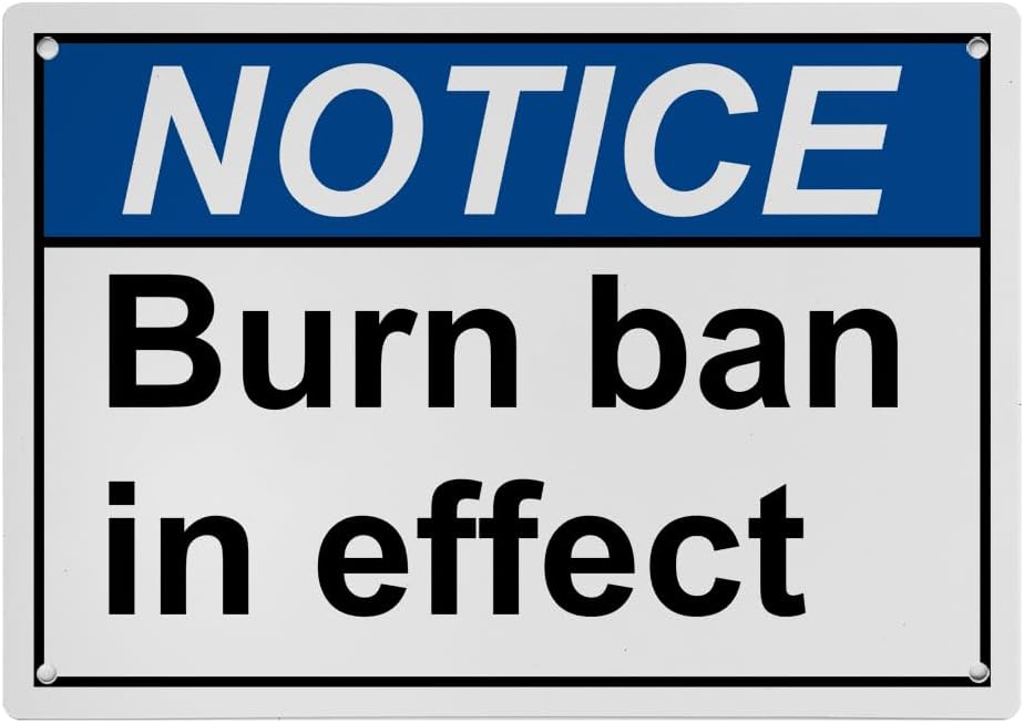 Weatherproof Horizontal ANSI Hot Burn Sign (Burn ban in effect) 8 in" x ...