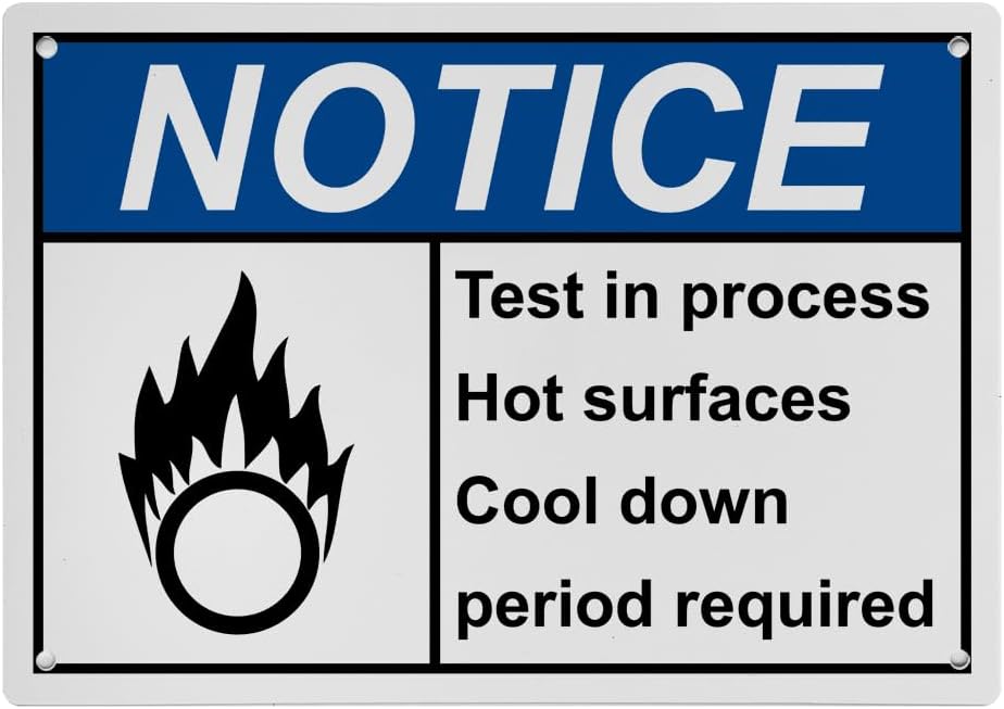 Weatherproof Horizontal ANSI Hot Burn Sign (Test in process Hot ...