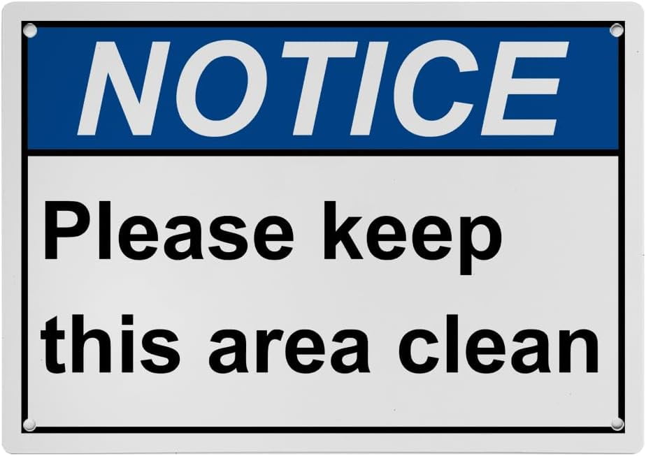 Weatherproof Horizontal ANSI Housekeeping Sign (Please keep this area ...