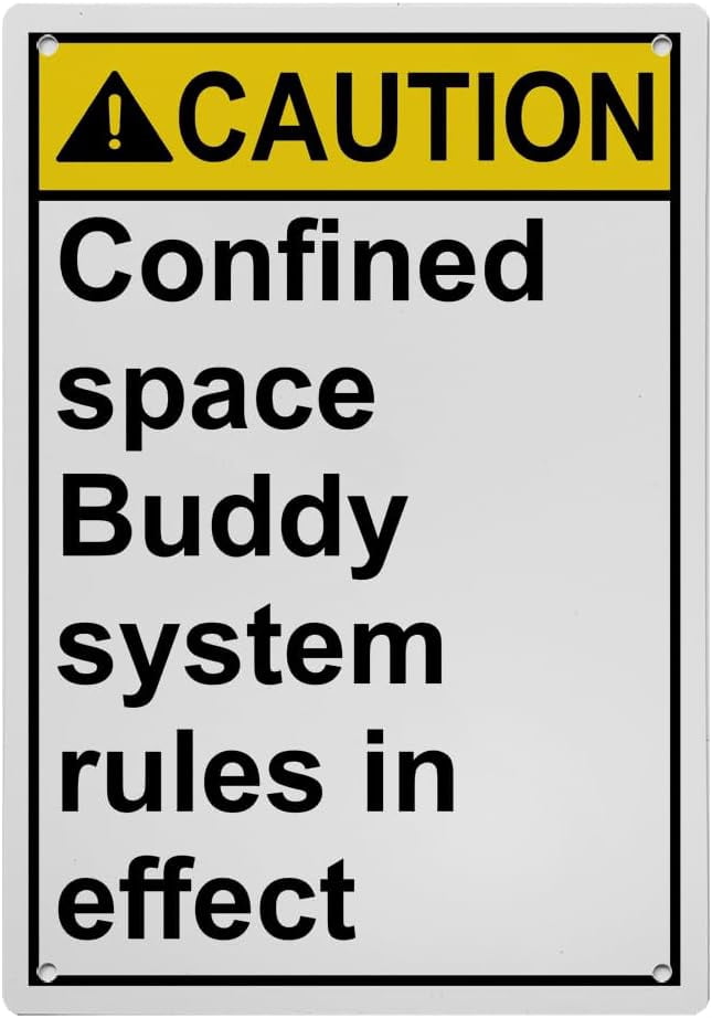 Weatherproof Vertical ANSI Confined Space Sign (Confined space Buddy ...