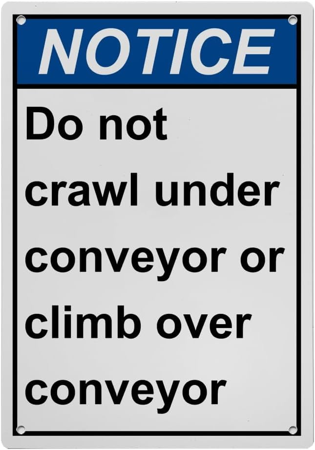 Weatherproof Vertical ANSI Conveyor Sign (Do not crawl under conveyor ...