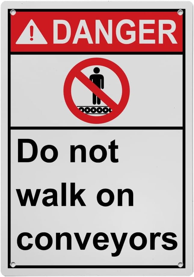 Weatherproof Vertical ANSI Conveyor Sign (Do not walk on conveyors) 8 ...