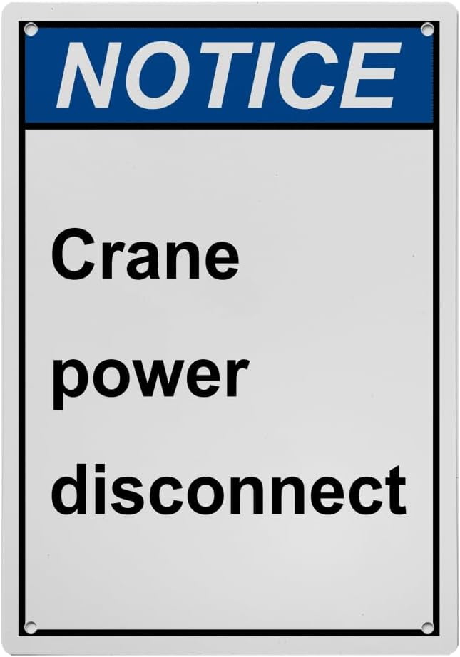 Weatherproof Vertical ANSI Crane Sign (Crane power disconnect) 8 in" x ...