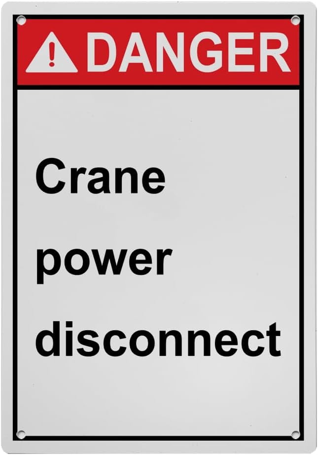 Weatherproof Vertical ANSI Crane Sign (Crane power disconnect) 8 in" x ...