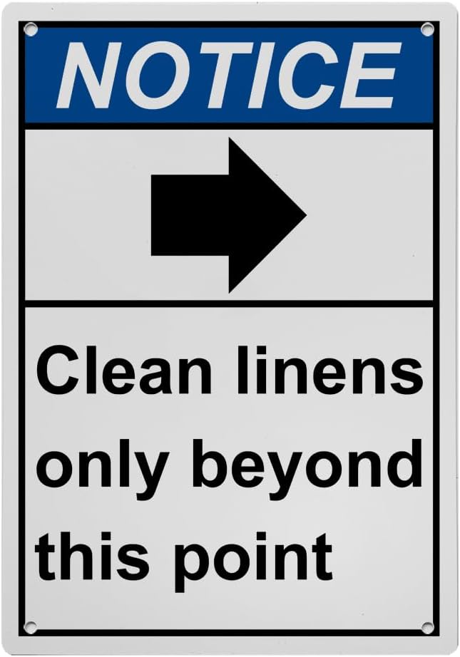 Weatherproof Vertical ANSI Directional Sign (Clean linens only beyond ...