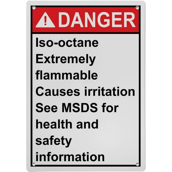 Weatherproof Vertical ANSI Flammable Sign (Iso-octane Extremely ...