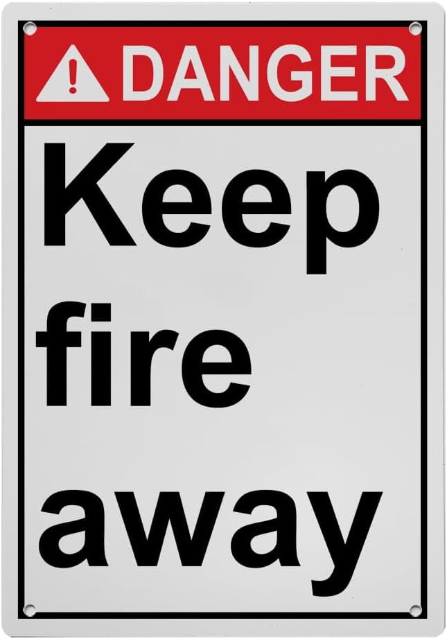 Weatherproof Vertical ANSI Flammable Sign (Keep fire away) 8 in" x 12 ...