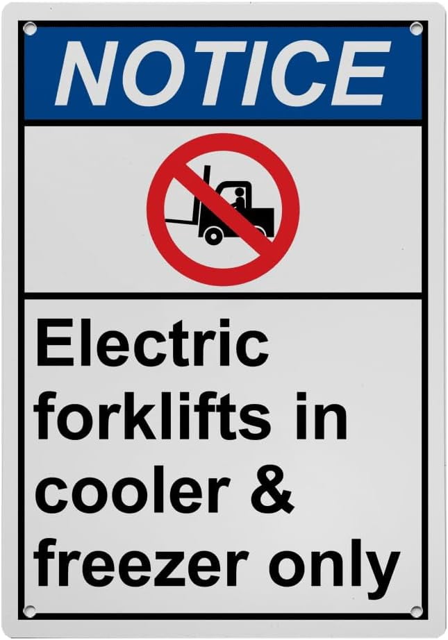 Weatherproof Vertical ANSI Forklift Sign (Electric forklifts in cooler ...