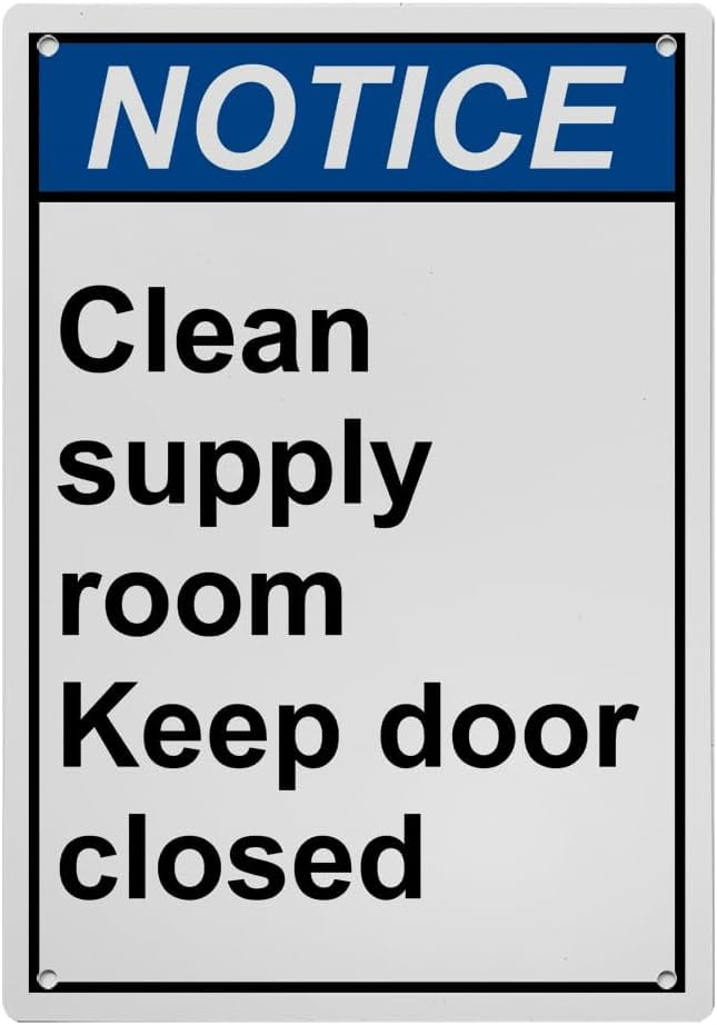 Weatherproof Vertical ANSI Housekeeping Sign (Clean supply room Keep ...