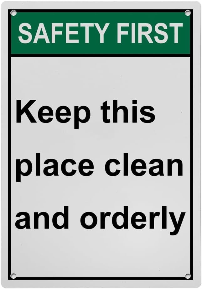 Weatherproof Vertical ANSI Housekeeping Sign (Keep this place clean and ...