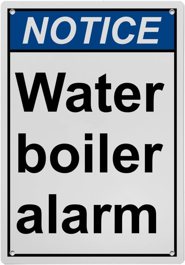 Weatherproof Vertical ANSI Information Sign (Water boiler alarm) 8 in ...