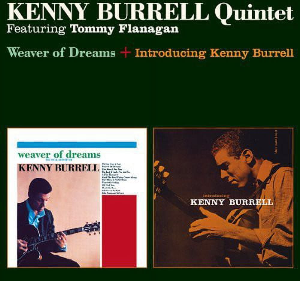 Weaver of Dreams / Introducing Kenny Burrell (CD) (Remaster) - Walmart.com