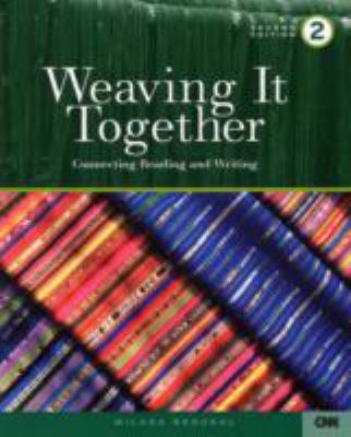 Pre-Owned Weaving It Together: Connecting Reading and Writing, Book 2 ...