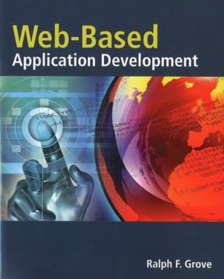 Pre-Owned Web-Based Application Development [With CDROM] (Paperback) 0763759406 9780763759407 ...