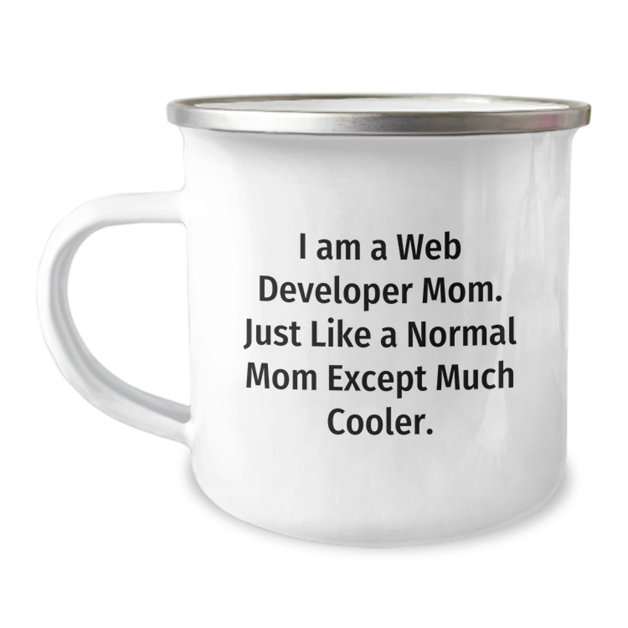 Web Developer Mom's Cool Camping Mug, Gifts from Family to Web ...