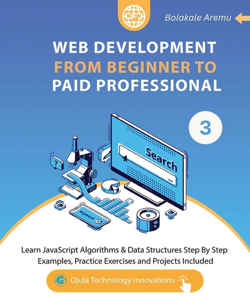 Web Development from Beginner to Paid Professional: Web Development ... Web Development from Beginner to Paid Professional: Web Development ...