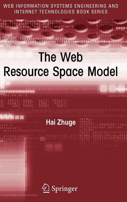 Web Information Systems Engineering and The Web Resource Space Model ...