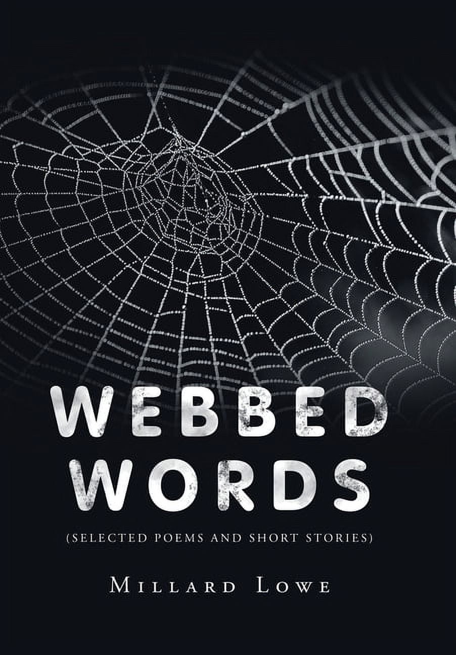 Webbed Words : Selected Poems and Short Stories - Walmart Business Supplies