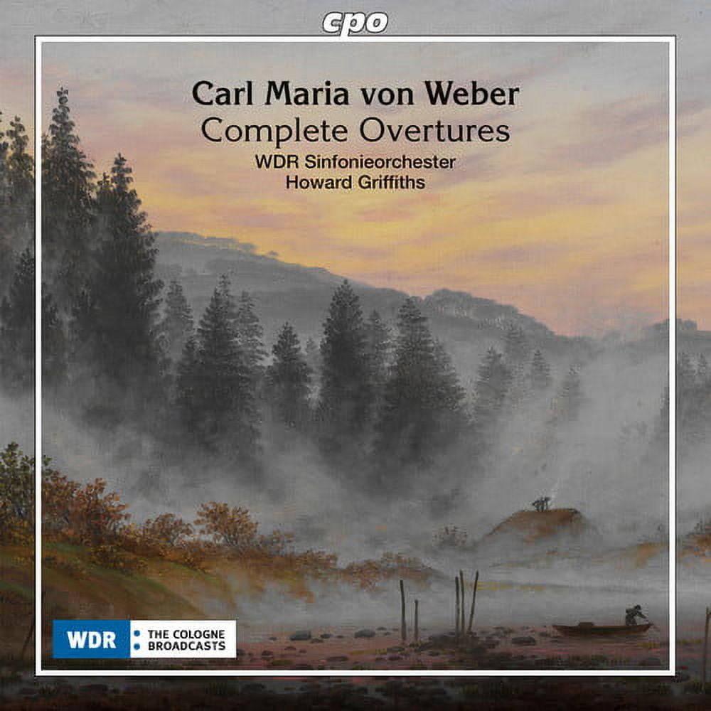 Weber / Koeln / Griffiths - Maria Von Weber: Complete Overtures - Music ...