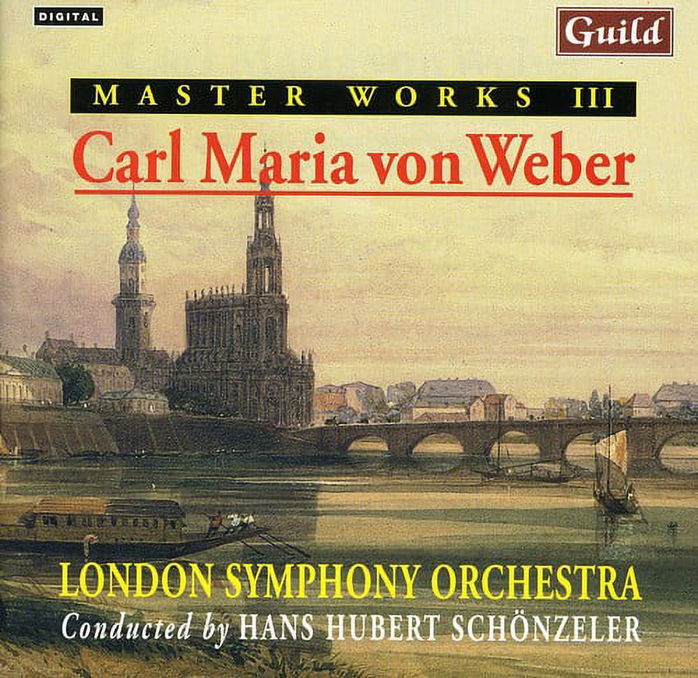 Weber - Master Works III Carl Maria Von Weber - Music & Performance ...