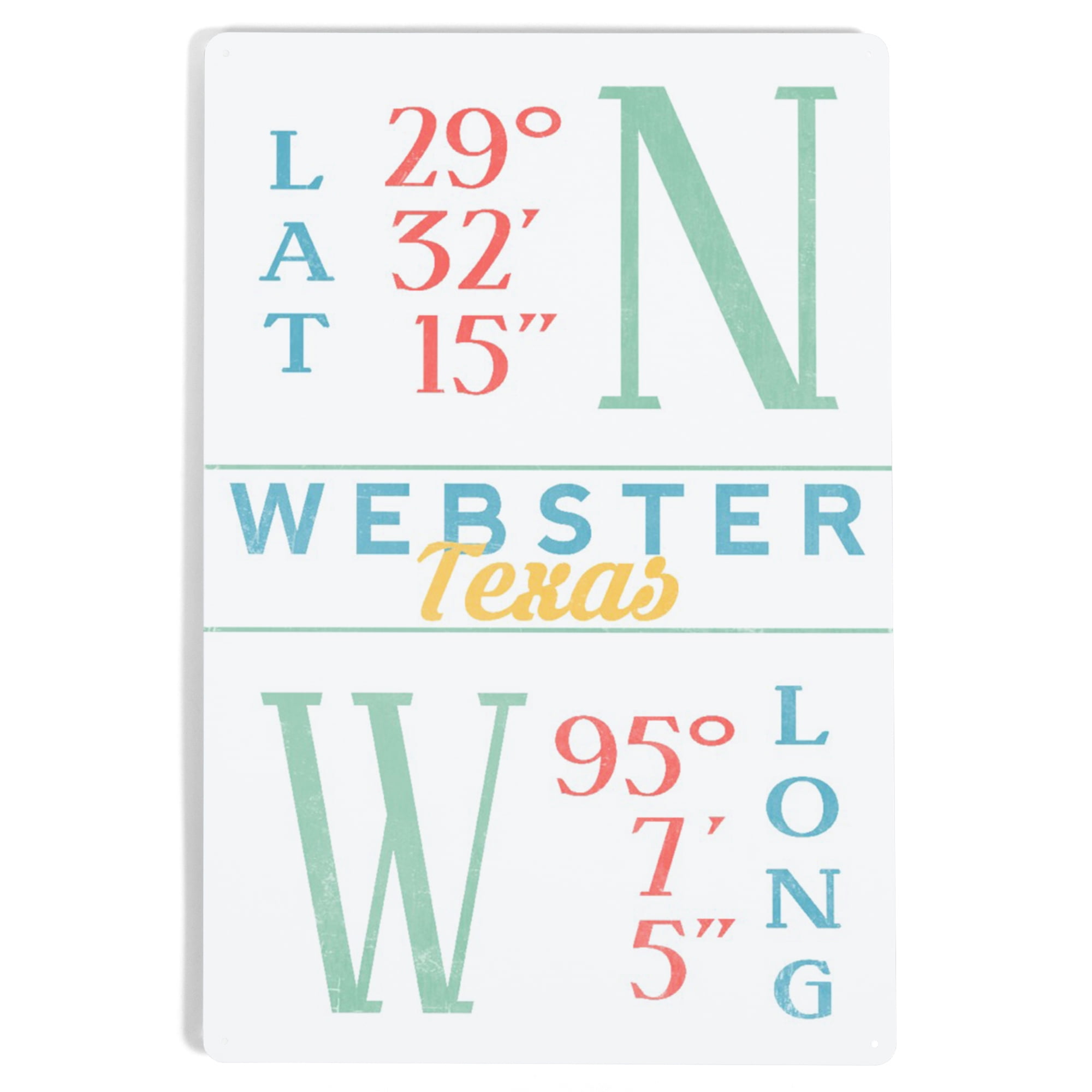 Webster, Texas, Latitude and Longitude (12x18 Aluminum Art, Indoor ...