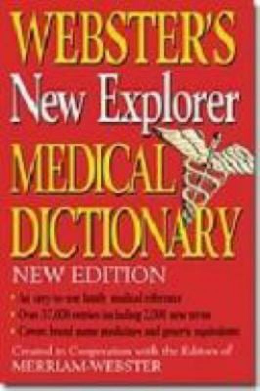Webster's New Explorer Medical Dictionary - Walmart.com