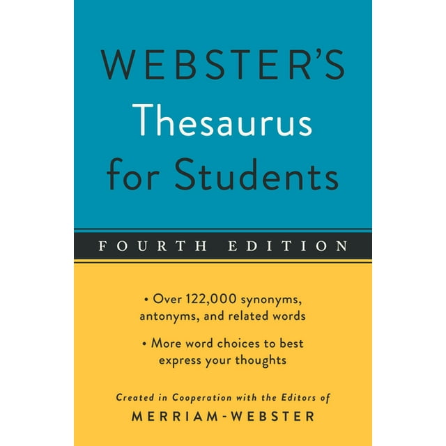 Webster's Thesaurus for Students, Fourth Edition (Paperback) - Walmart.com