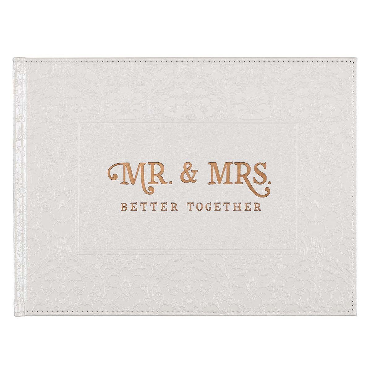 Wedding Guest Book Mr. & Mrs. Better Together White Padded Hardcover w ...