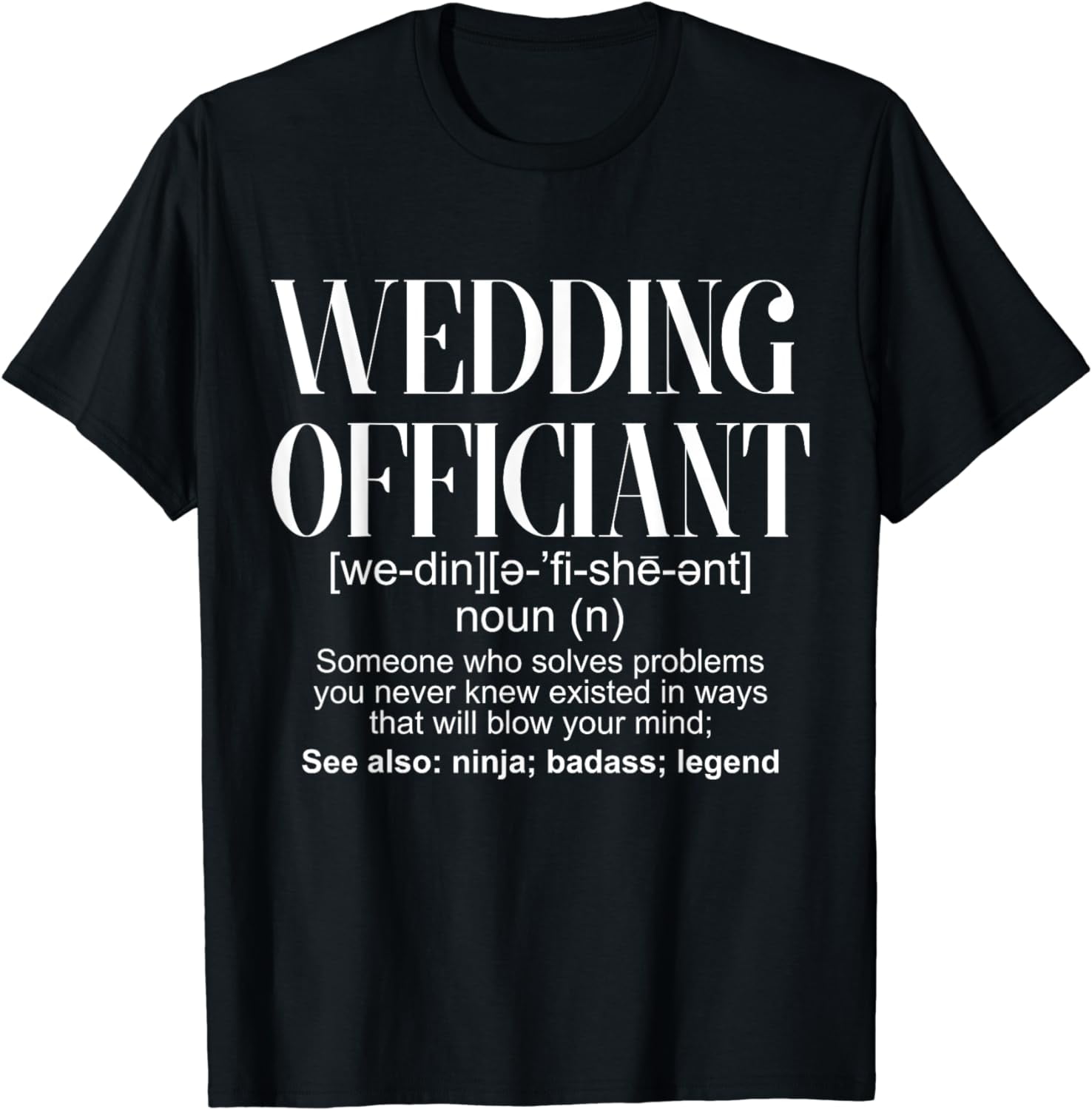 Wedding Officiant Definition T-Shirt - Walmart.com