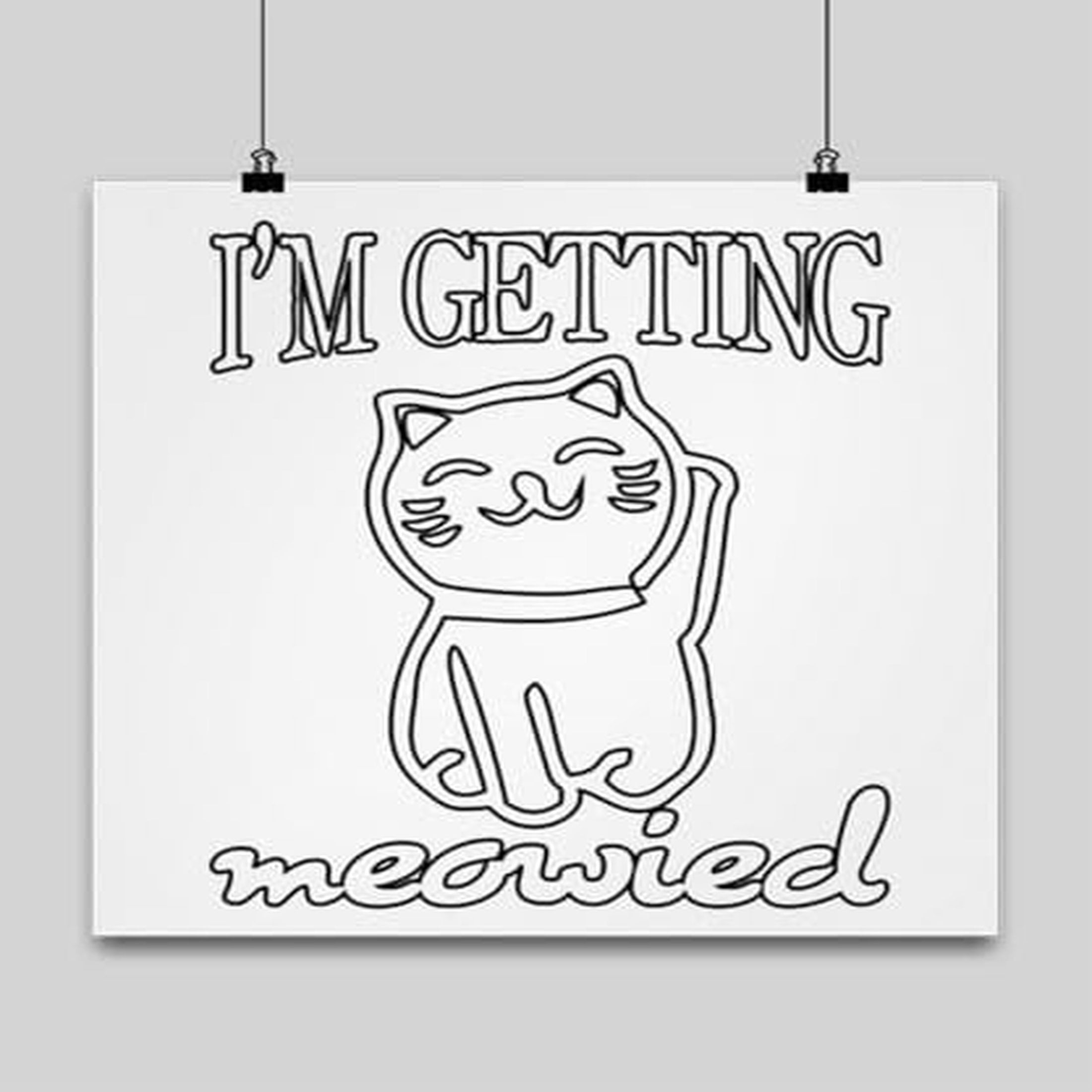 Wedding Poster, I'M Getting Meowied - Cat Pun, Marriage Wall Art Gift ...