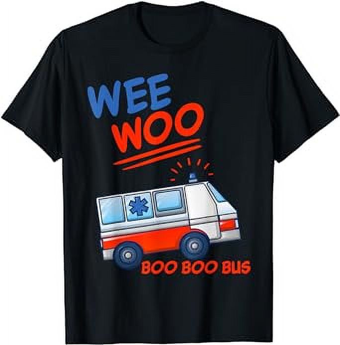 Wee Woo Boo Boo Bus Ambulance Funny EMS EMT Paramedic Gift T-Shirt ...
