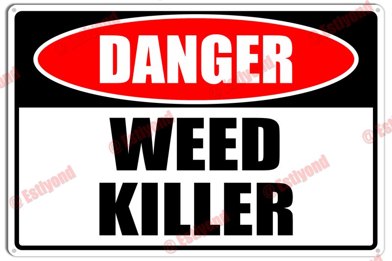 Weed Killer Caution Warning Notice Aluminum Metal Sign 8"X12" - Walmart.com