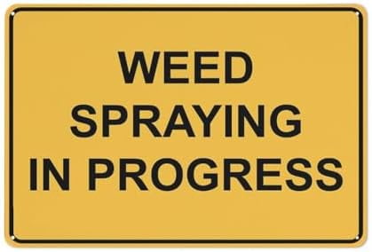 Weed Spraying In Progress Sign Funny Decor For House Door Office ...