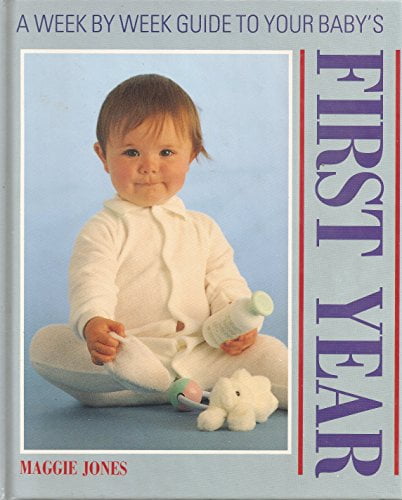 Pre-Owned Week by Week Guide to Your Baby's First Year - Walmart.com
