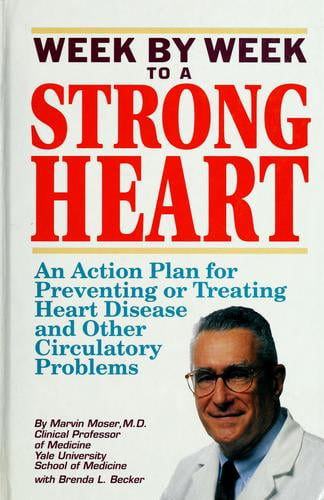 Pre-Owned Week-by-Week to a Strong Heart : An Action Plan for ...