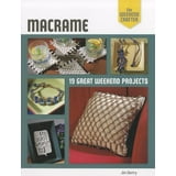 Weekend Crafter: Macrame: 19 Great Weekend Projects (Paperback ...