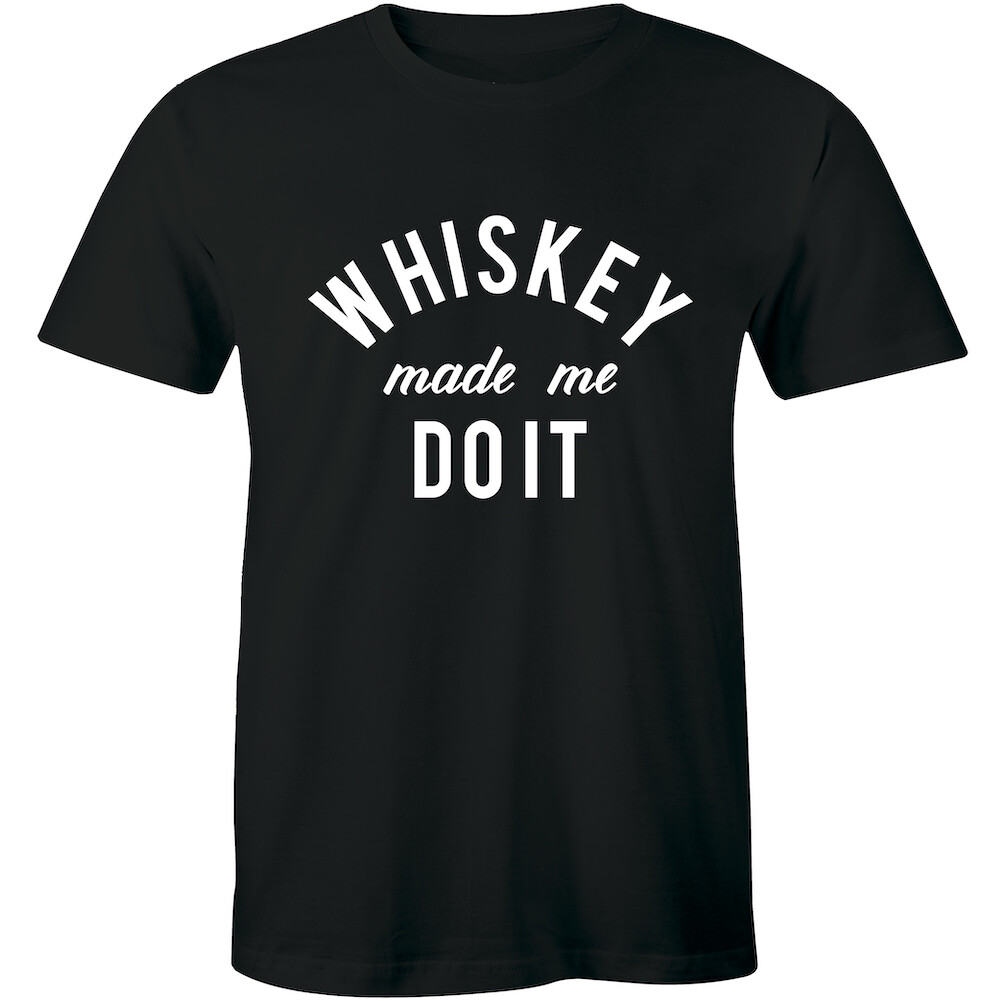 Weekend Made Me Do It Funny Party Men’s Shirt - Walmart.com